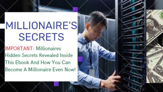 Millionaires Secrets