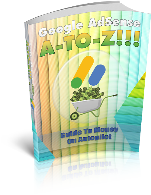 "The Ultimate Guide to Google AdSense: Maximizing Revenue and Dominating Search Results with ...