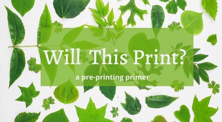 Will This Print - a pre-printing primer