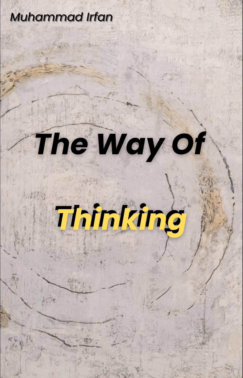 The Way Of Thinking