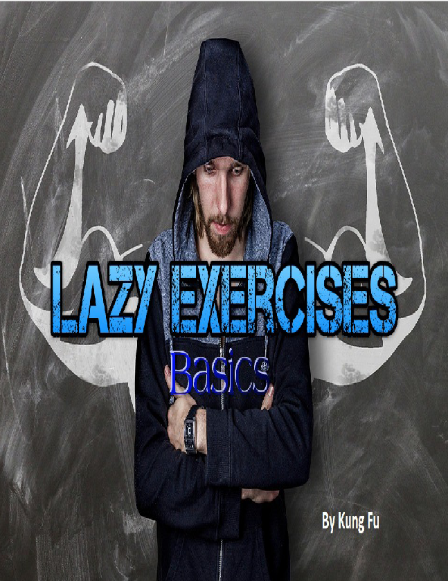 Lazy Exercises Basics