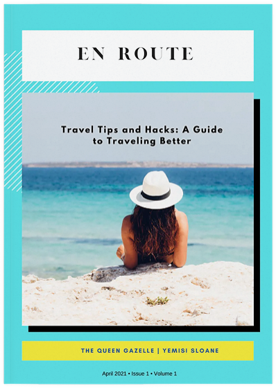 En Route: Travel Tips and Hacks - A Guide to Traveling Better by Yemisi ...
