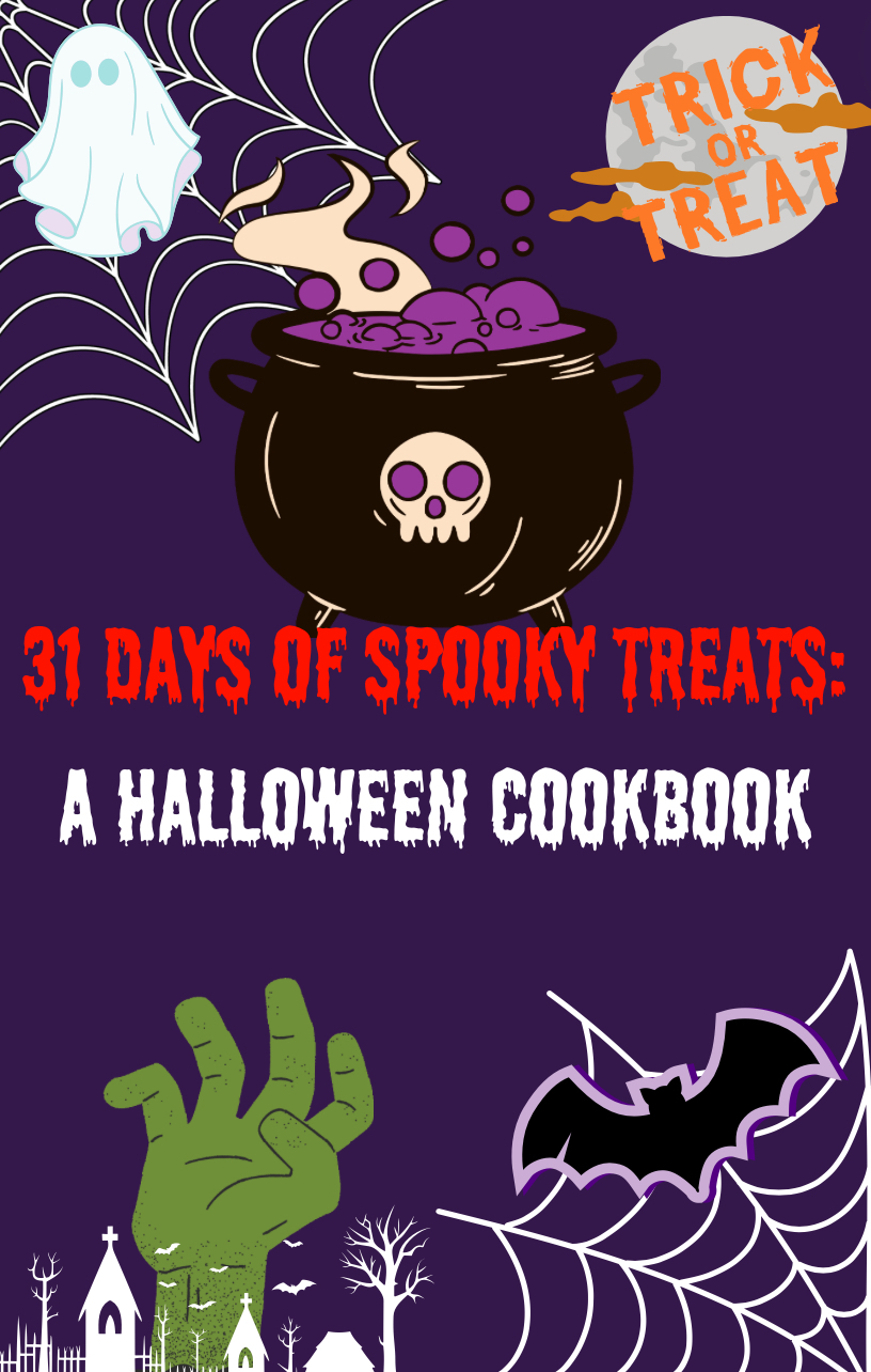 31 DAYS OF SPOOKY TREATS: A HALLOWEEN COOKBOOK