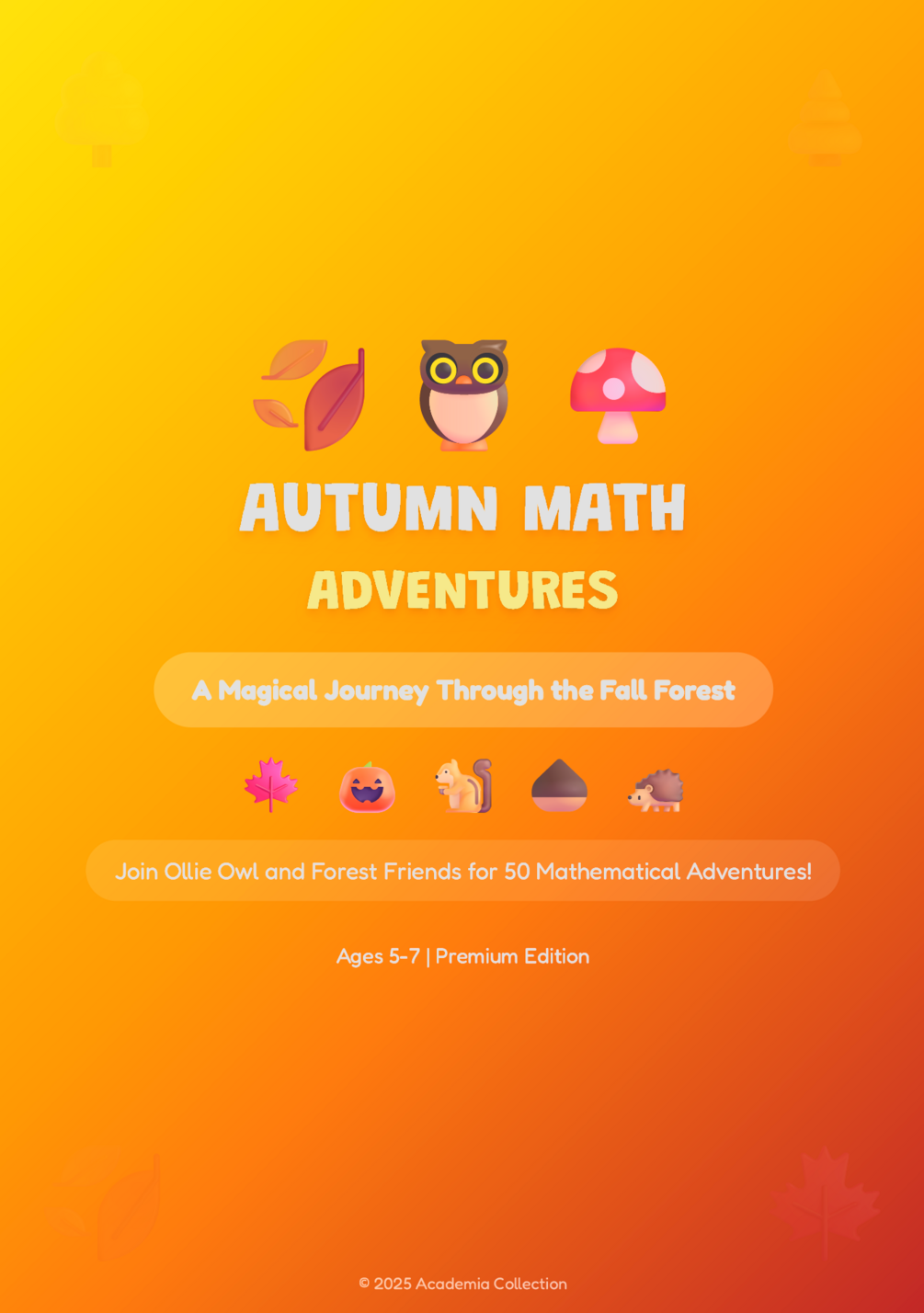 Autumn Math Adventures – Fun Fall Forest Workbook for Kids Ages 5–7 ...