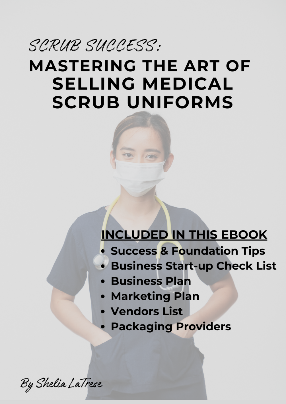 Scrub Success: Master The Art of Selling Medical Scrubs