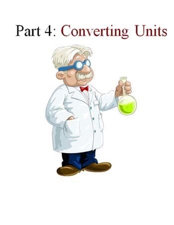 Part 4: Converting Units