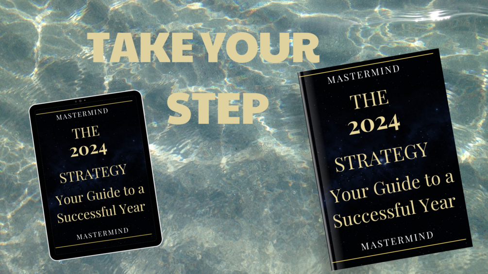 THE 2024 Strategy : Your Guide To a Successful Year