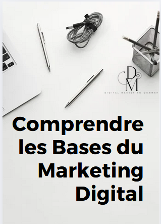 LES BASES DU MARKETING DIGITAL