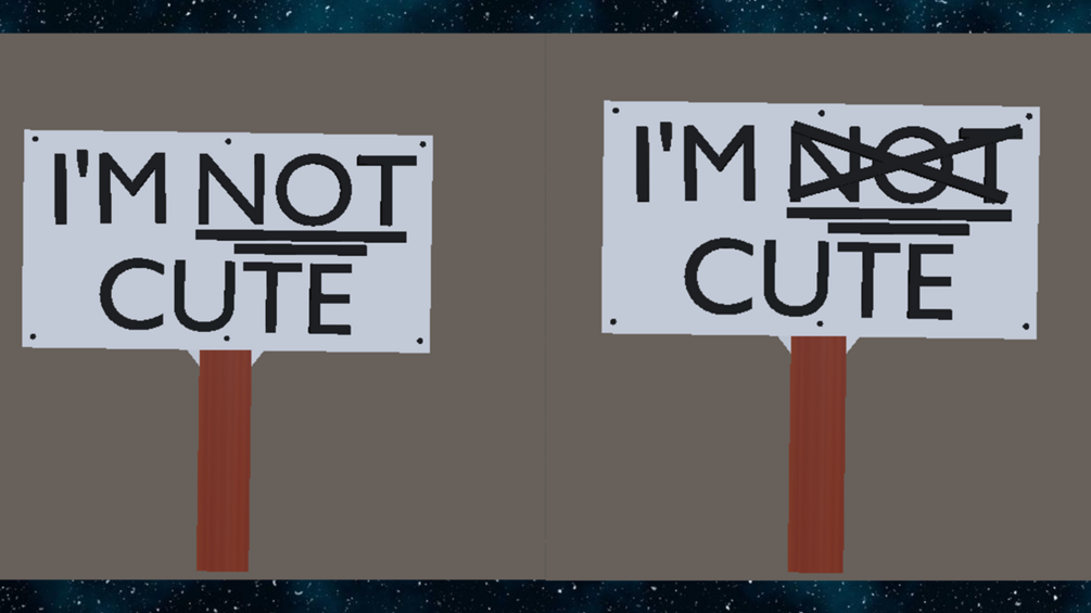 Im Not Cute Sign