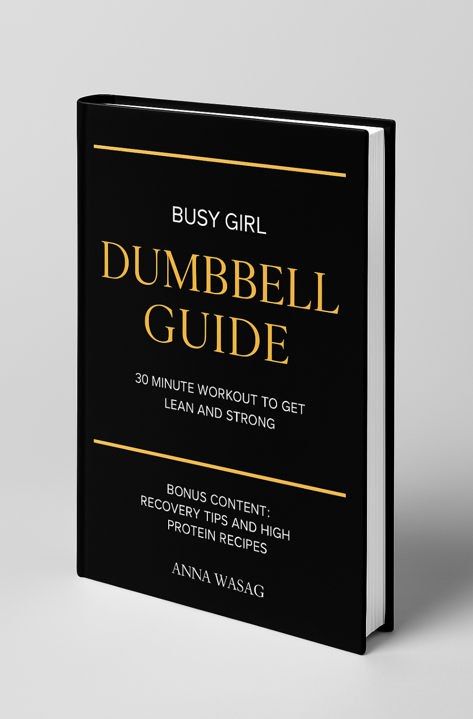Busy Girl Dumbbell Guide