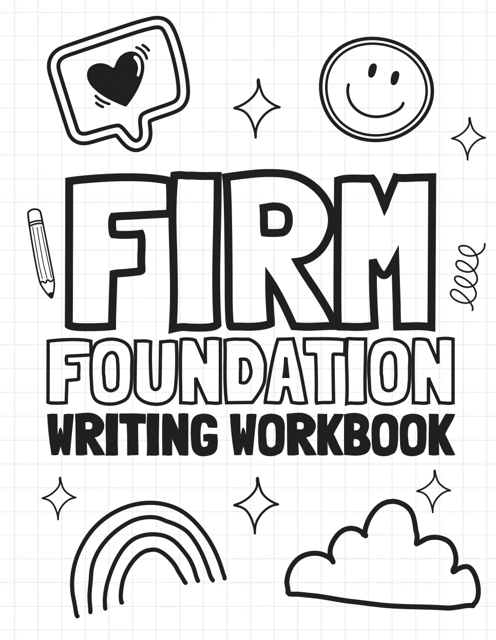 Firm Foundation Writing Workbook