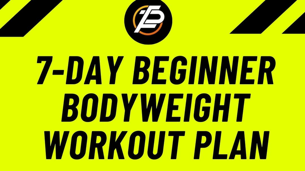 7-Day Beginner Bodyweight Workout Plan