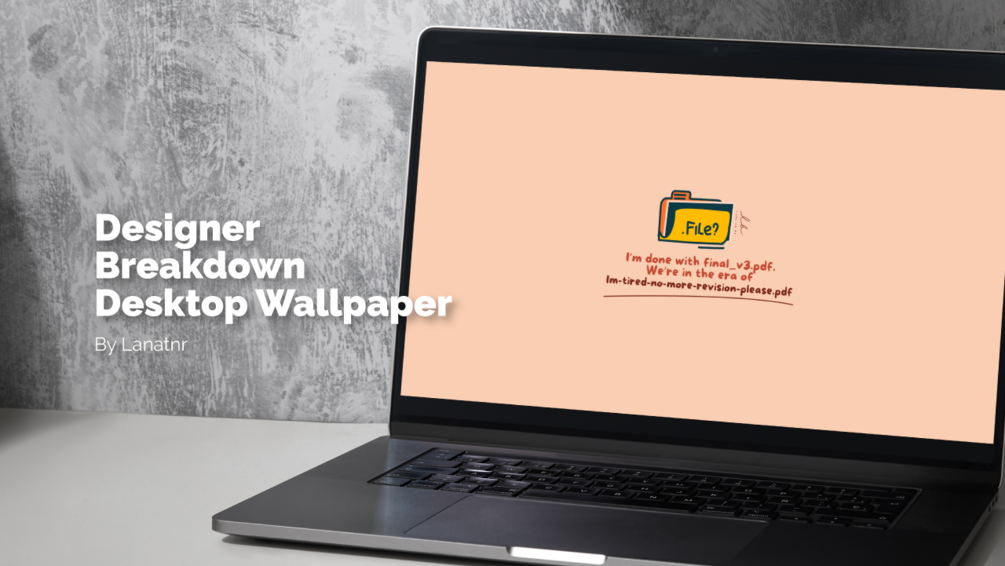 Designer Breakdown Vol.1 – Desktop Wallpaper Pack