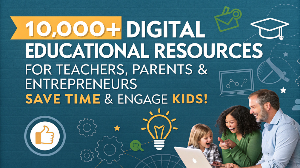 10,000+ Digital Educational Resources for Teachers, Parents ...