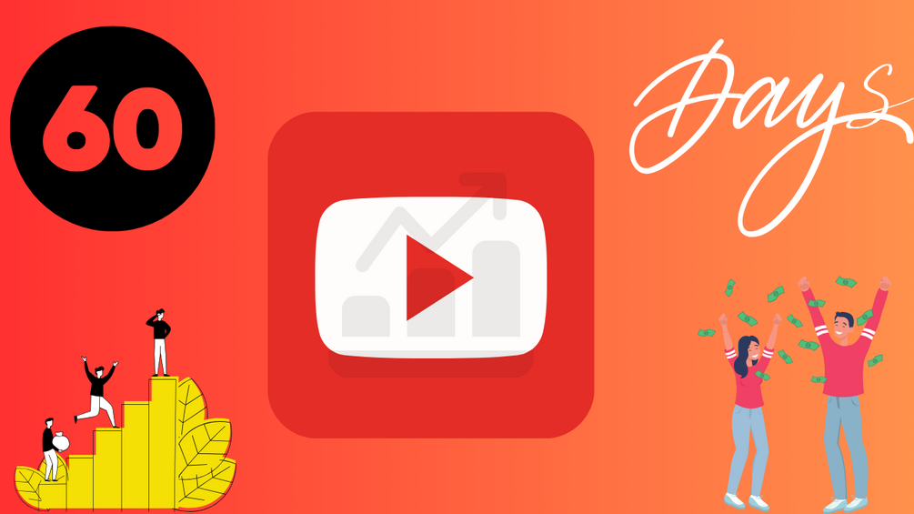 60days money on youtube