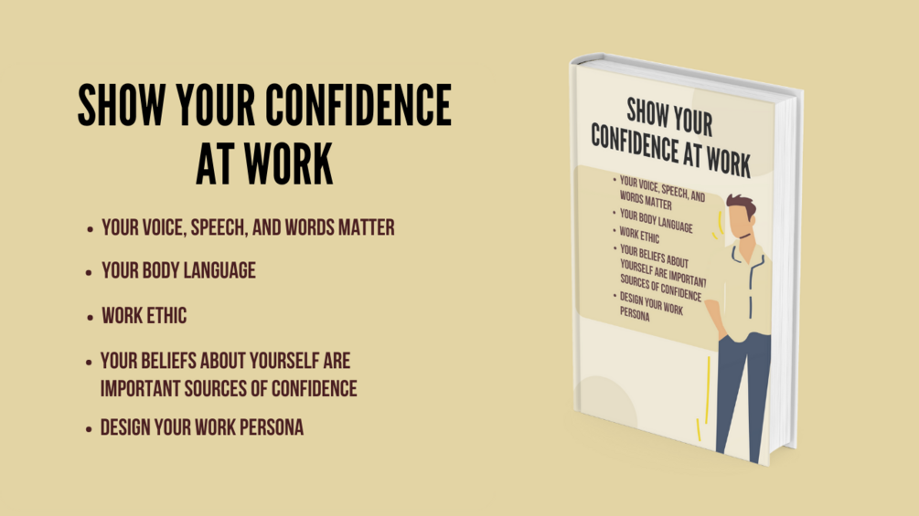 Show your confidence at work