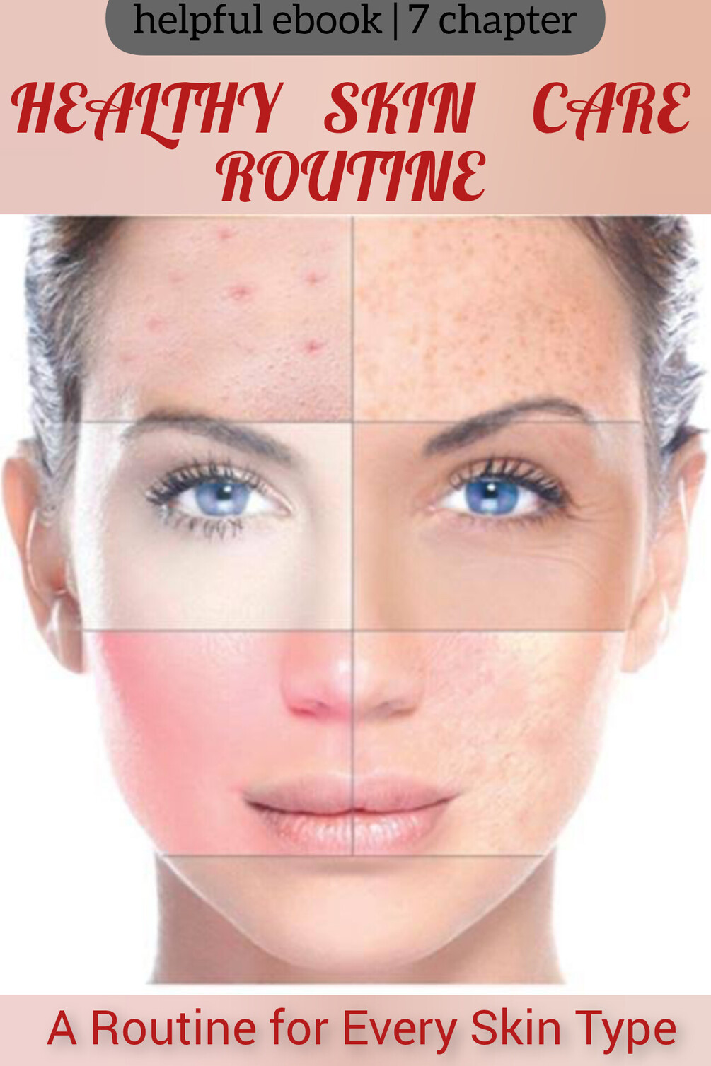 HEALTHY SKIN CARE ROUTINE- A Routine for Every Skin Type