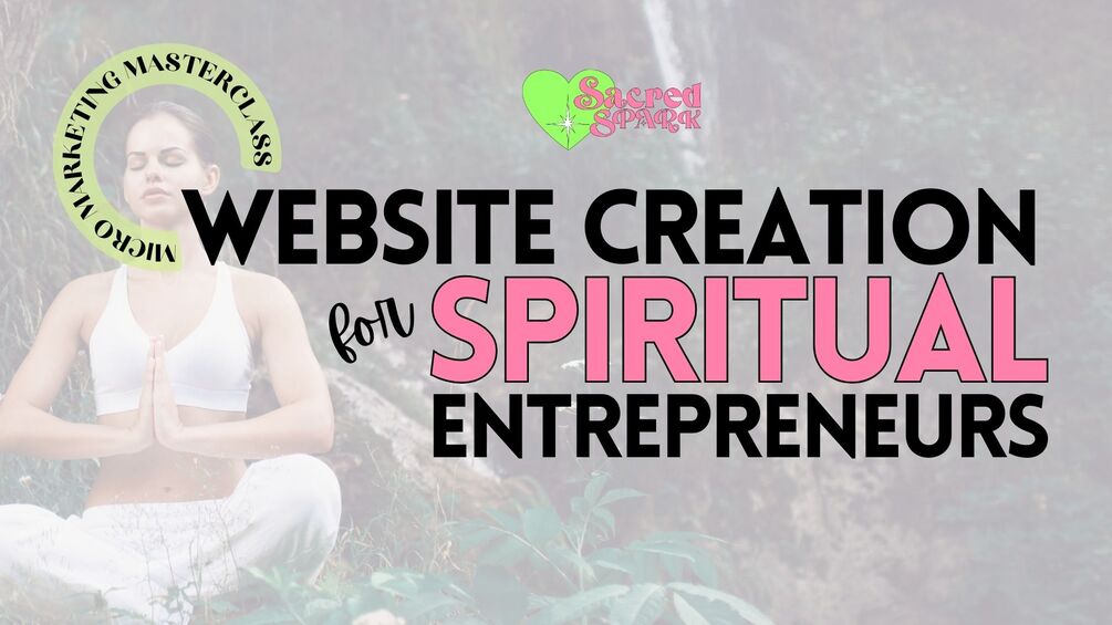[WORKSHOP] Website Creation for Spiritual Entrepreneurs
