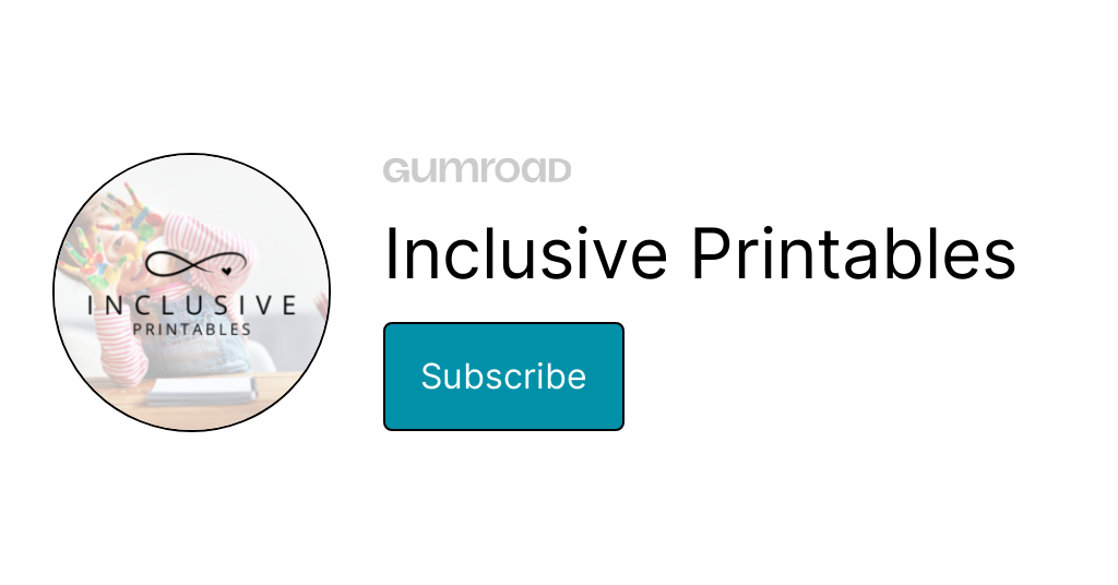 Inclusive Printables