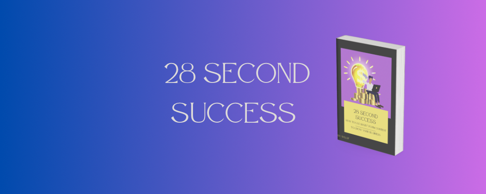 28 Second Success