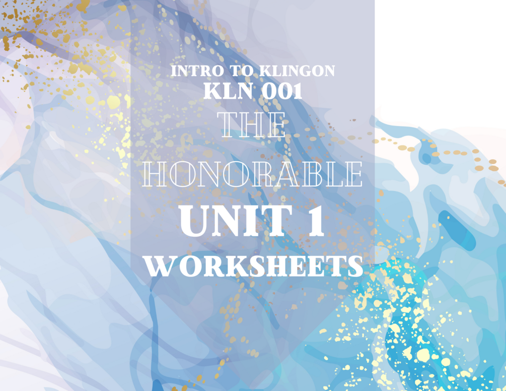 KLN 001 - Intro to Klingon - Unit 1 Worksheets