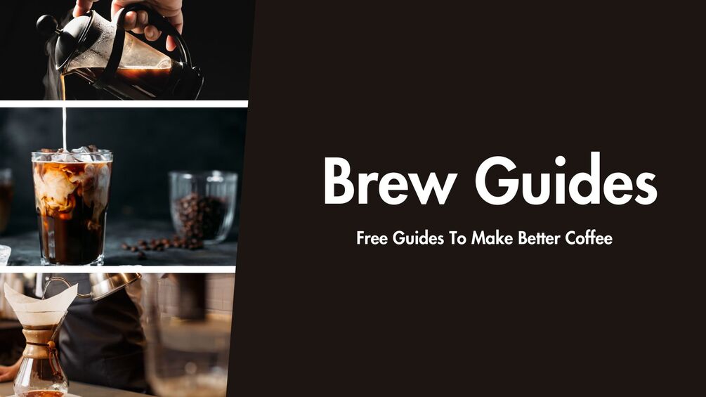 Coffee Brew Guides