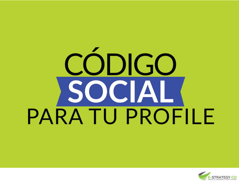 Guía - El Codigo Social Para Tu Profile