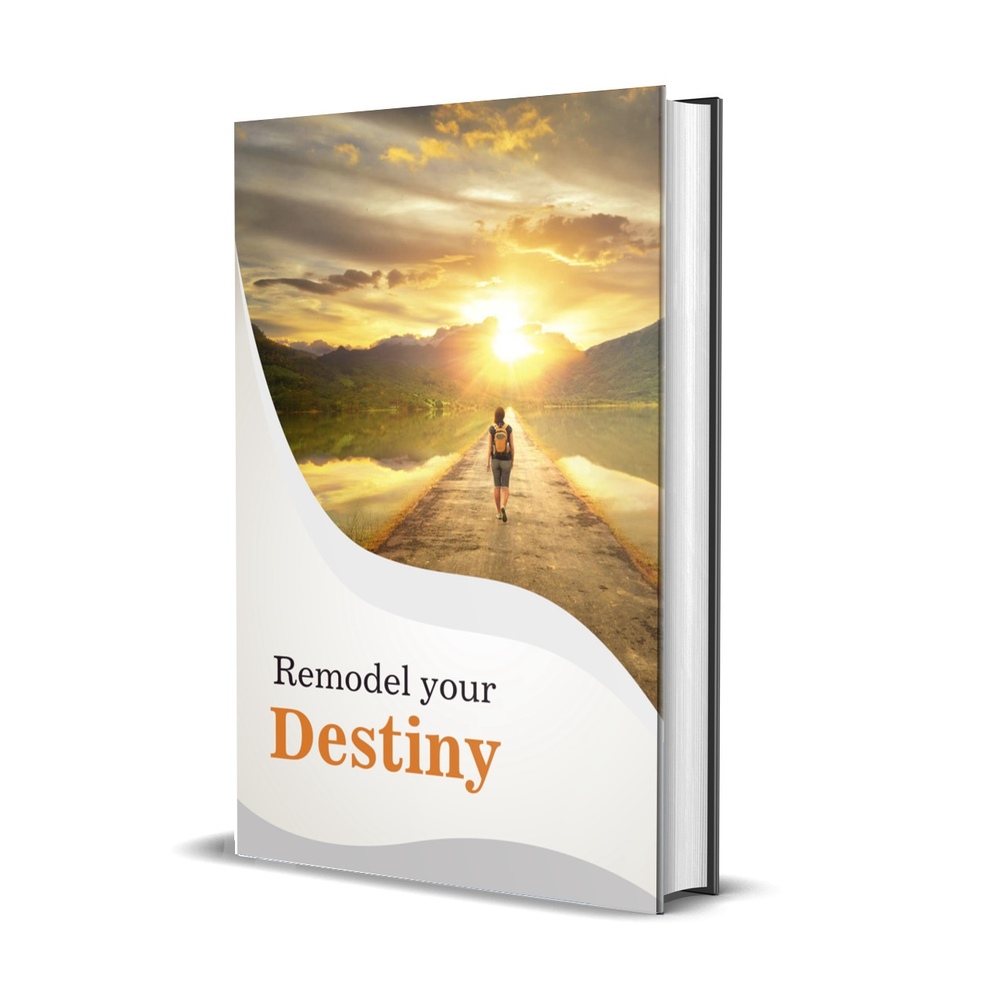 Remodel Your Destiny eBook