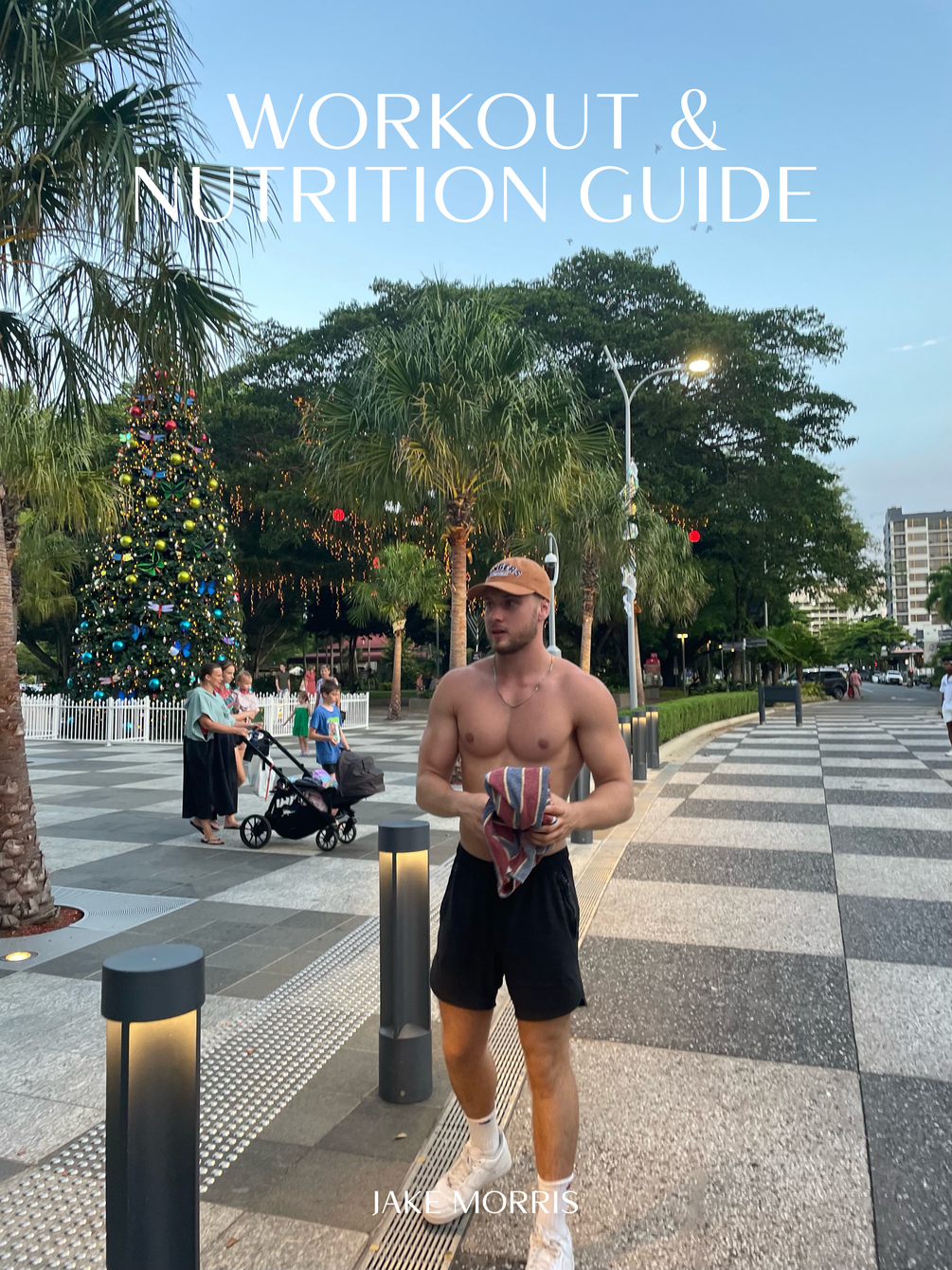 Workout + Nutrition Guide