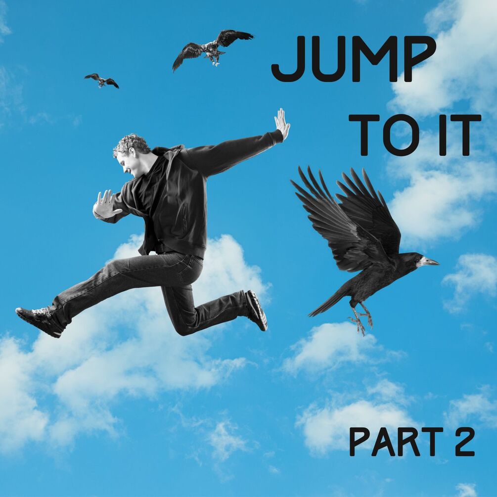 Jump To it Part2