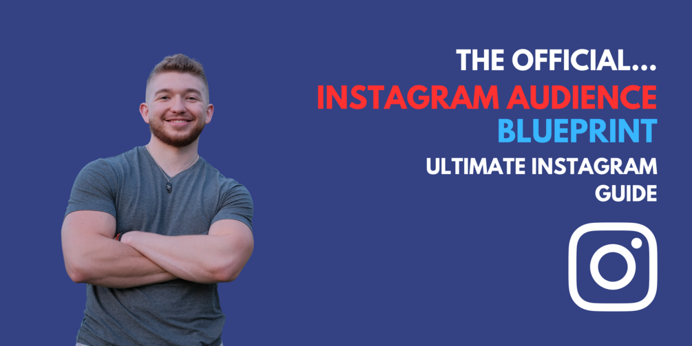 Instagram Audience Blueprint - Guide