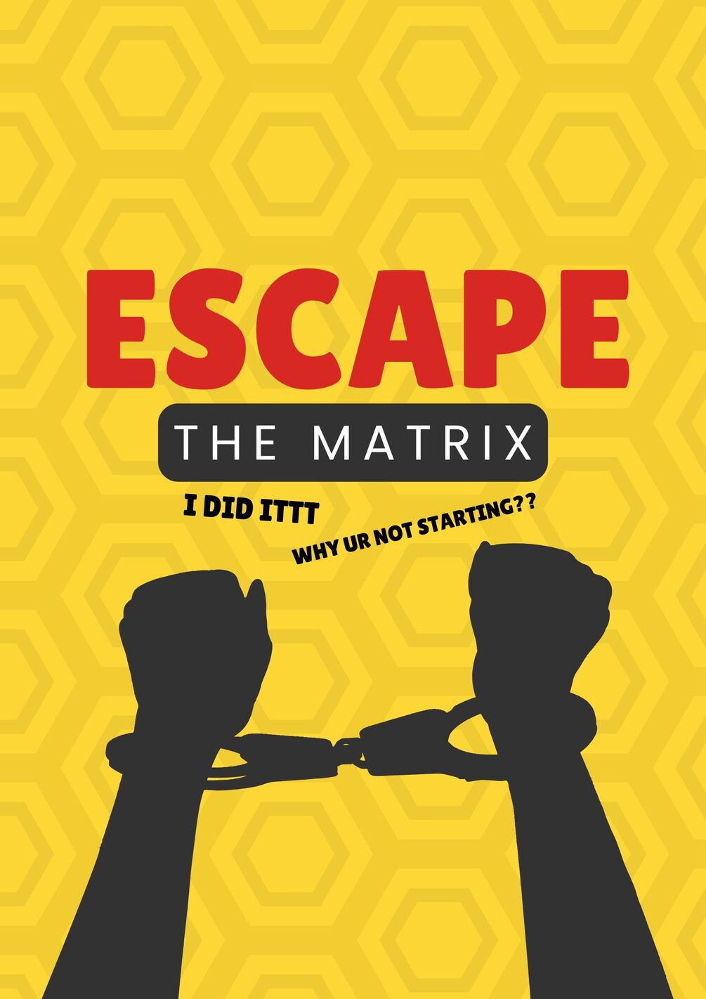 ESCAPE The Matrix