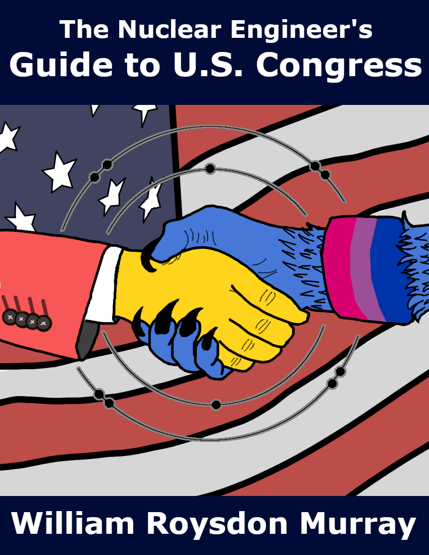 The Nuclear Engineer's Guide to U.S. Congress