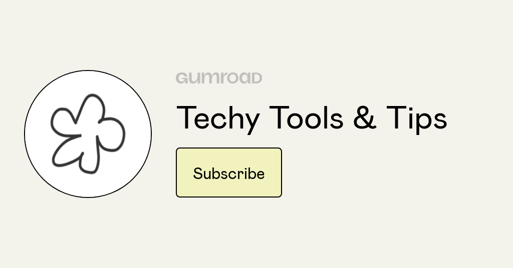 Techy Tools & Tips