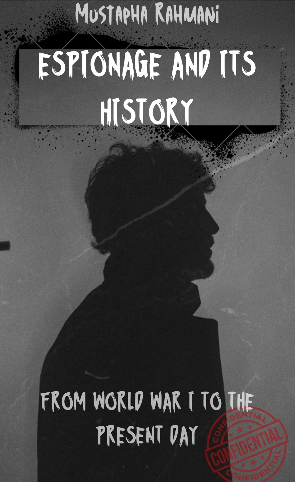 The History of Espionage