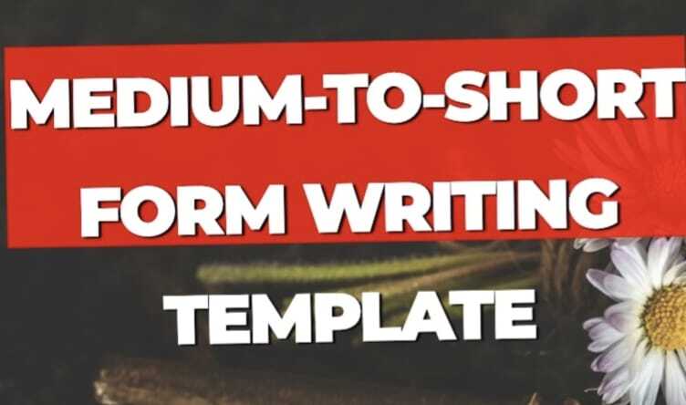 Easy convertible medium to short form writing template