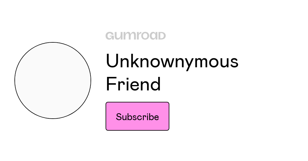Unknownymous Friend