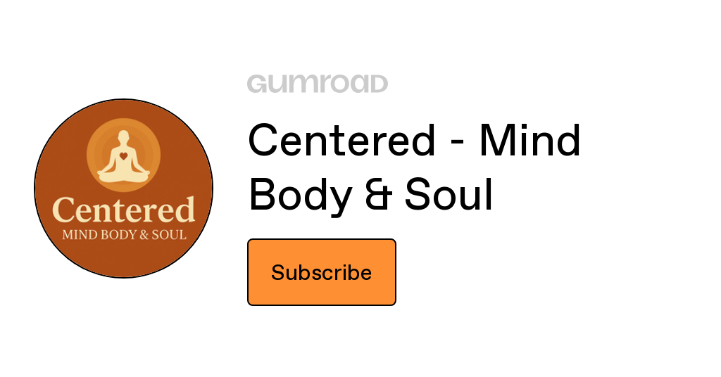 Centered - Mind Body & Soul