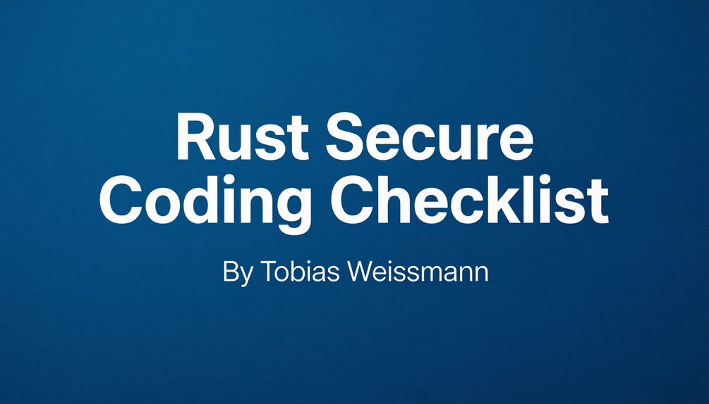 Rust Secure Coding Checklist