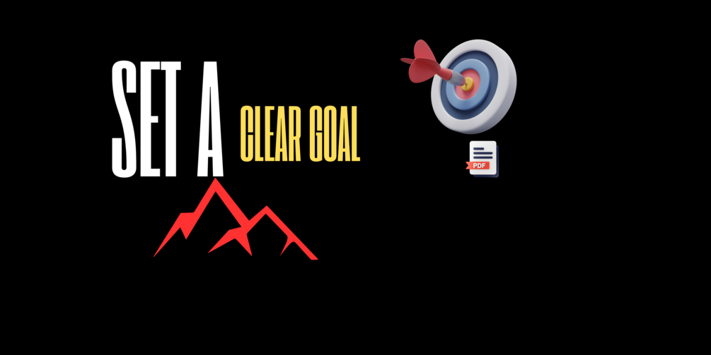 set a clear goals