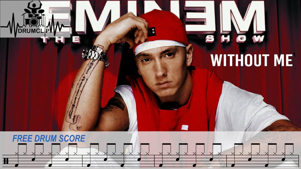 Eminem - Without Me (Drum Sheet Music)