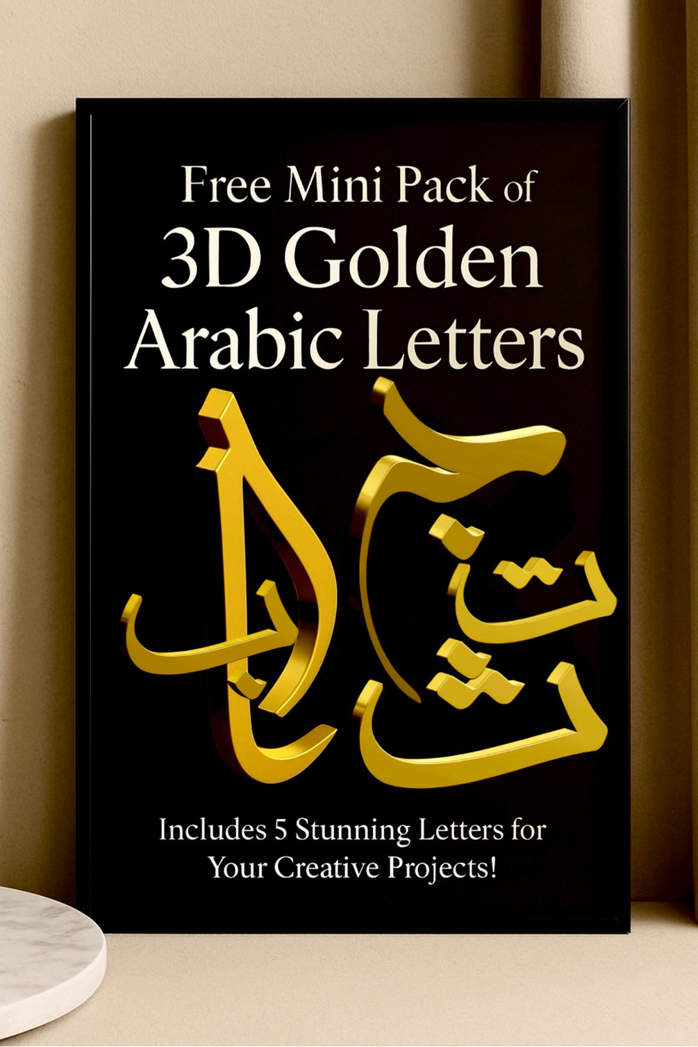 Free Mini Pack of 3D Golden Arabic Letters (5 Letters Included)”