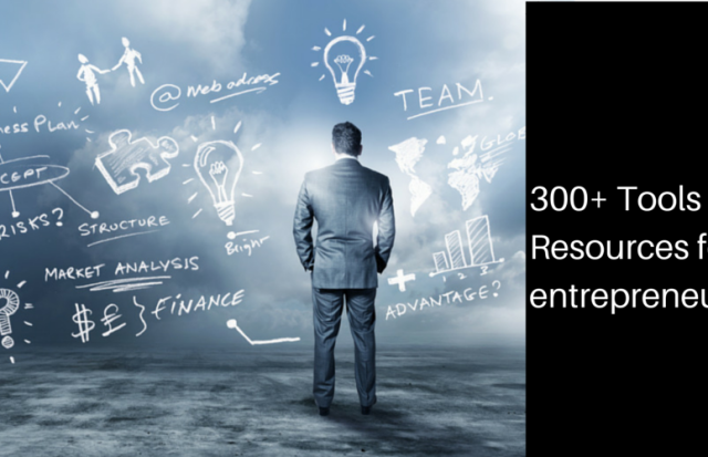 TOP 300 TOOLS, PROGRAMS & RESOURCES FOR STARTUPS