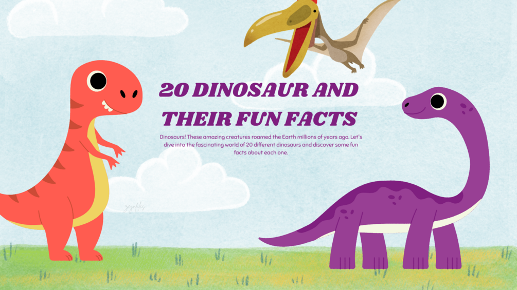 20 dinosaur and their fun facts