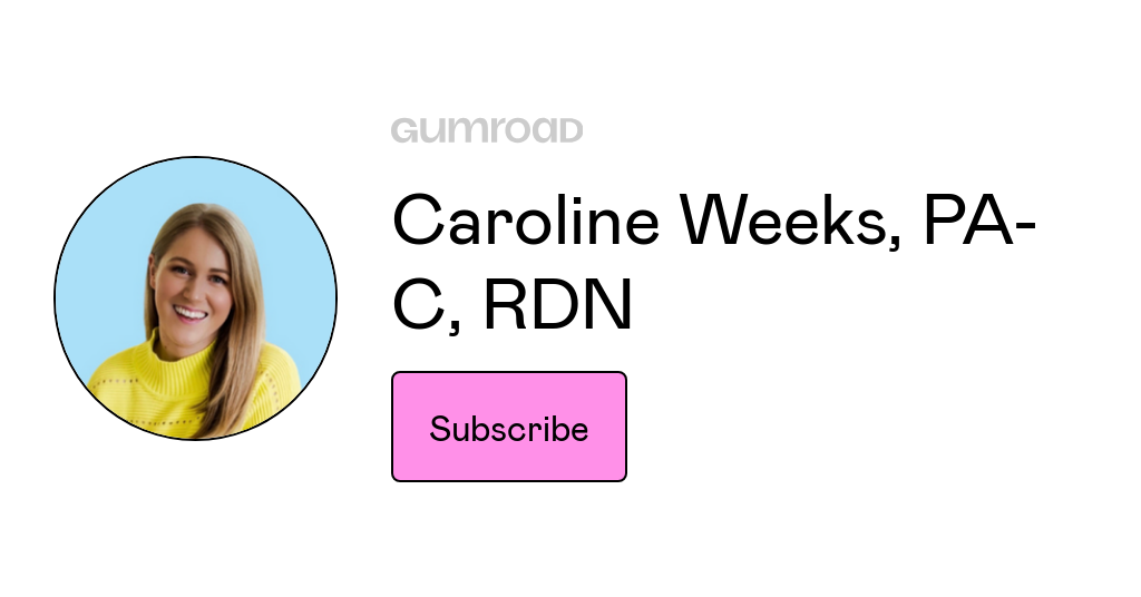 Caroline Weeks, PA-C, RDN