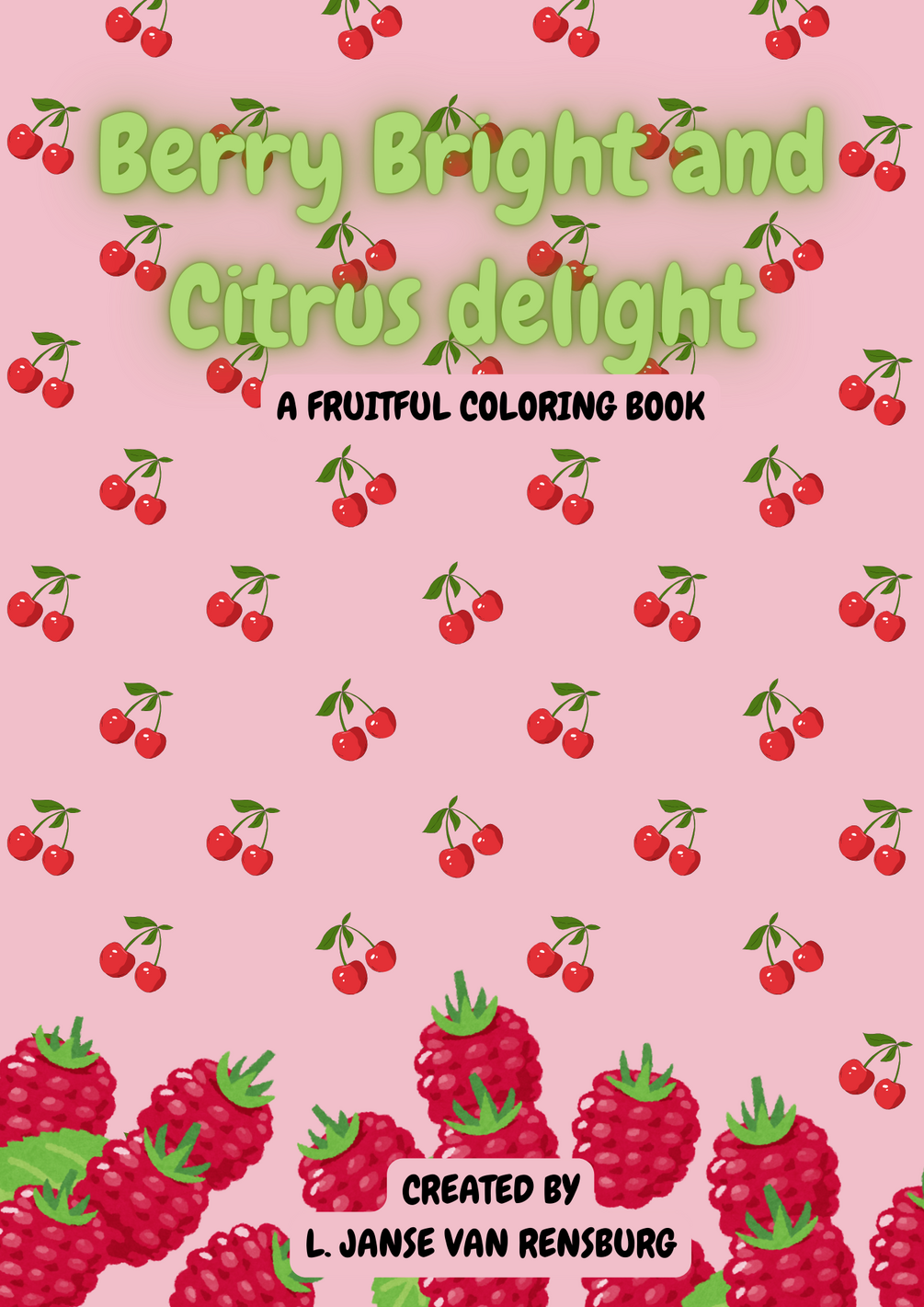 Berry bright citrus delight coloring book