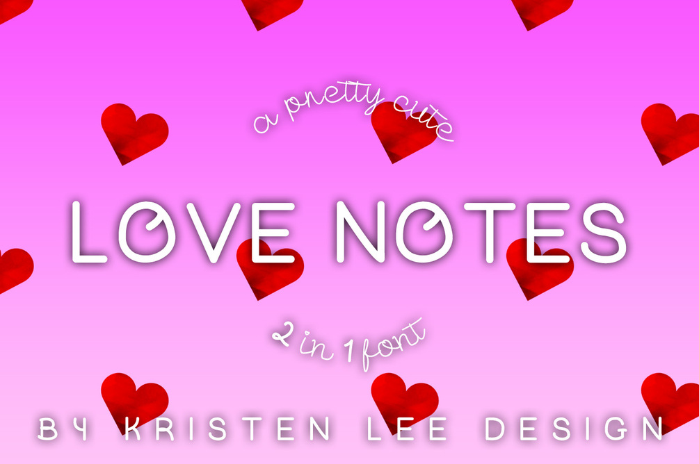Love Notes 2-in-1 Duo Font