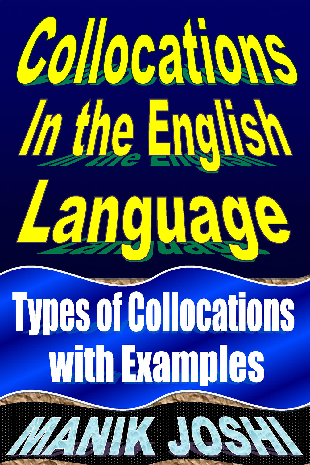 Collocations in English Language: Types of Collocations with Examples