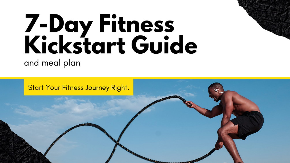 7-Day Fitness Kickstarter Guide