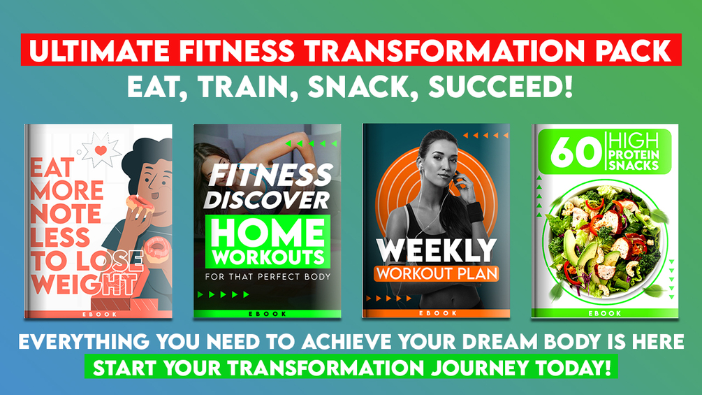 Ultimate Fitness Transformation Pack: Eat, Train, Snack, Succeed!!